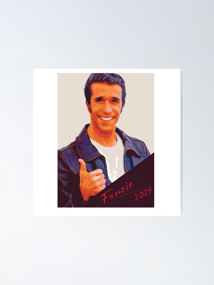 "Fonzie 2024" Poster for Sale by ThePettyLeftist | Redbubble