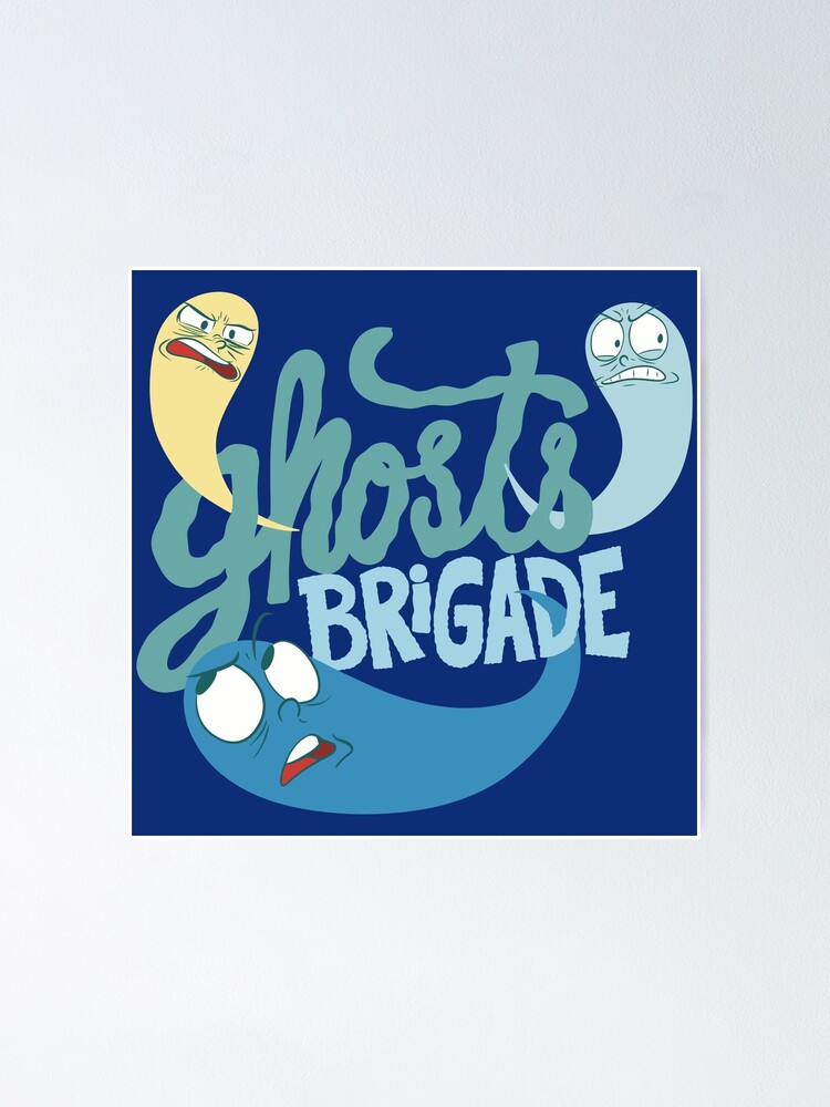"funny ghost brigade" Poster for Sale by ImaginarStore | Redbubble
