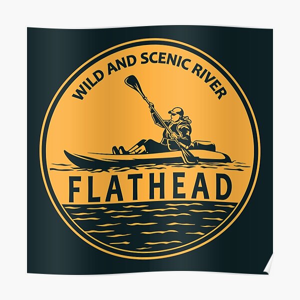 "Flathead Wild and Scenic River Kayaking Badge" Poster for Sale by ...