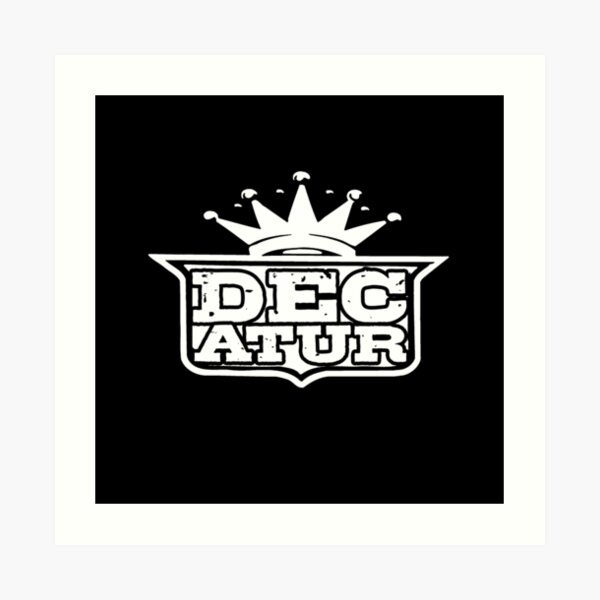 "Decatur logo" Art Print by PrttyLittleLies | Redbubble