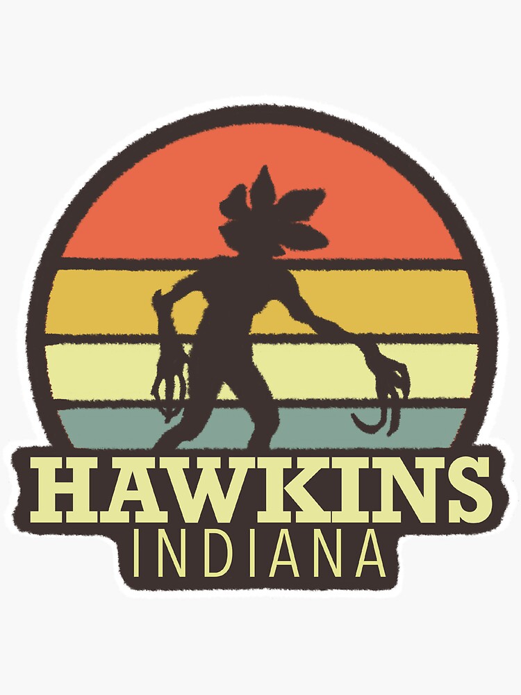 "Visit the Demogorgon in Hawkins, Indiana " Sticker for Sale by ...