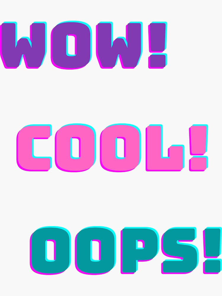 "Wow! Cool! Oops! 3-Pack " Sticker for Sale by PlusInfinitee | Redbubble