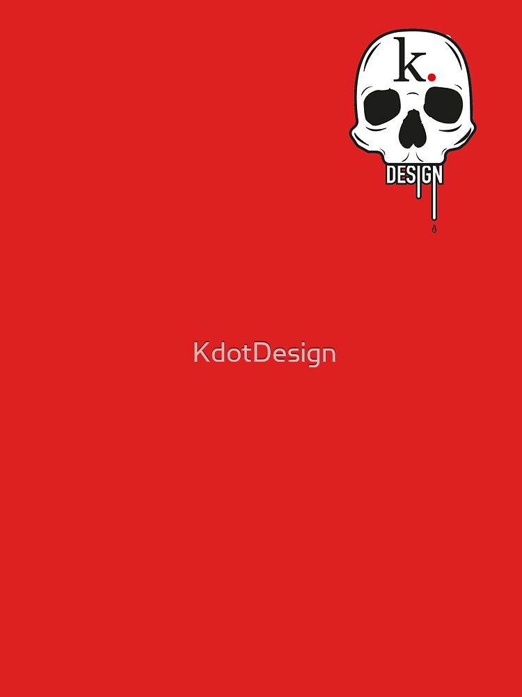 "Kdot Skull" T-shirt for Sale by KdotDesign | Redbubble | kdot t-shirts ...