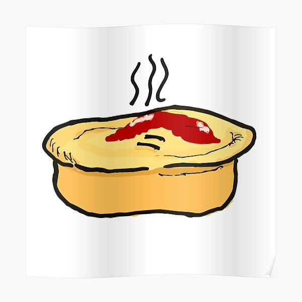 "Meat Pie" Poster by strayastickers | Redbubble