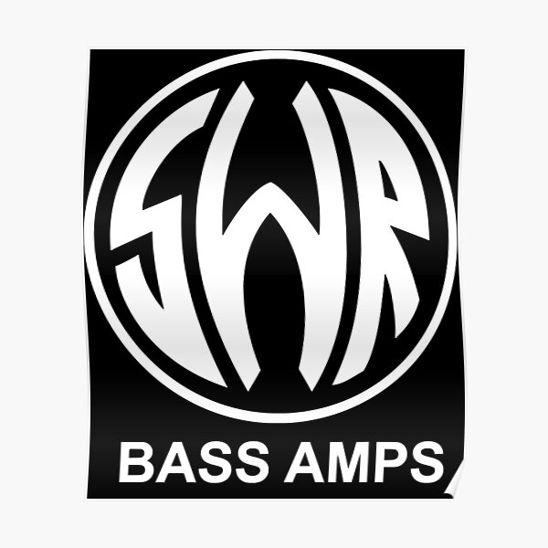 "Swr bass amps " Poster for Sale by travisburch | Redbubble