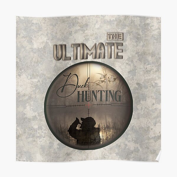 "The ultimate duck hunting illustration" Poster for Sale by ...