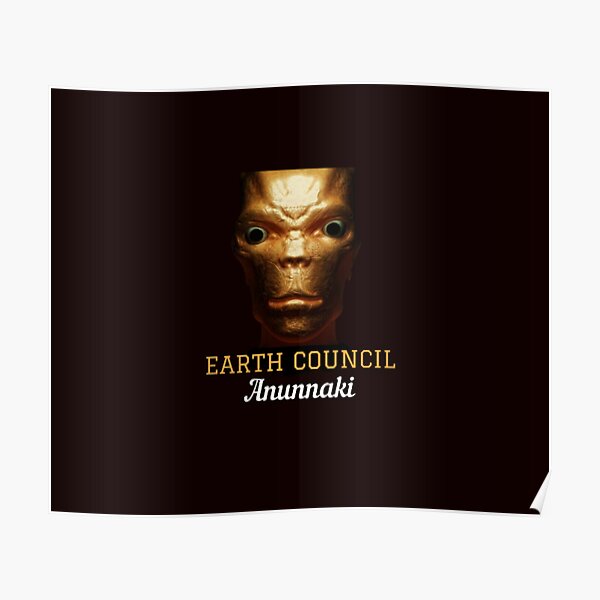 Póster «Anunnaki earth council | Alien Gods From Nibiru» de Elpatal ...