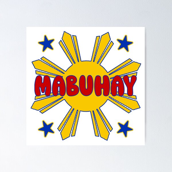 "Mabuhay" Poster for Sale by mrtraz | Redbubble