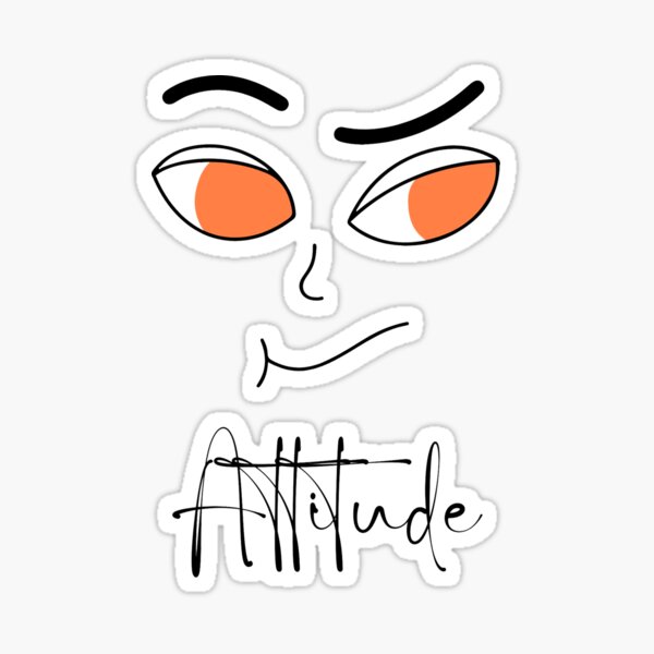 "Attitude... positive or negative.." Sticker for Sale by HelloTARA ...