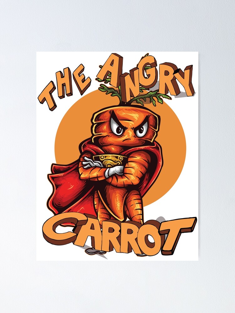 "Angry Carrot Love Superhero Cartoon" Poster by ProjectX23 | Redbubble