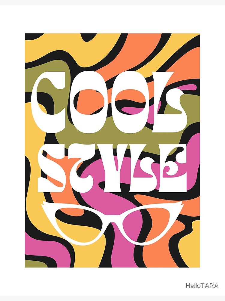"Cool styles with so many colors.." Poster for Sale by HelloTARA ...
