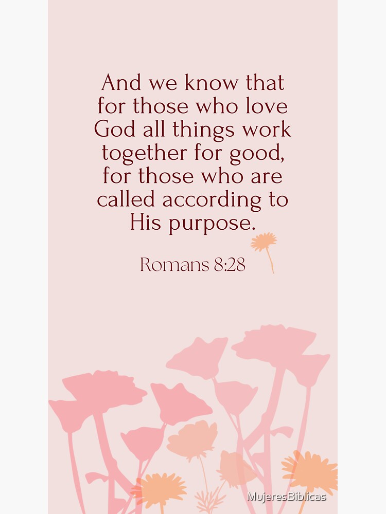 "Encouraging Bible verse Romans 8:28" Sticker for Sale by ...