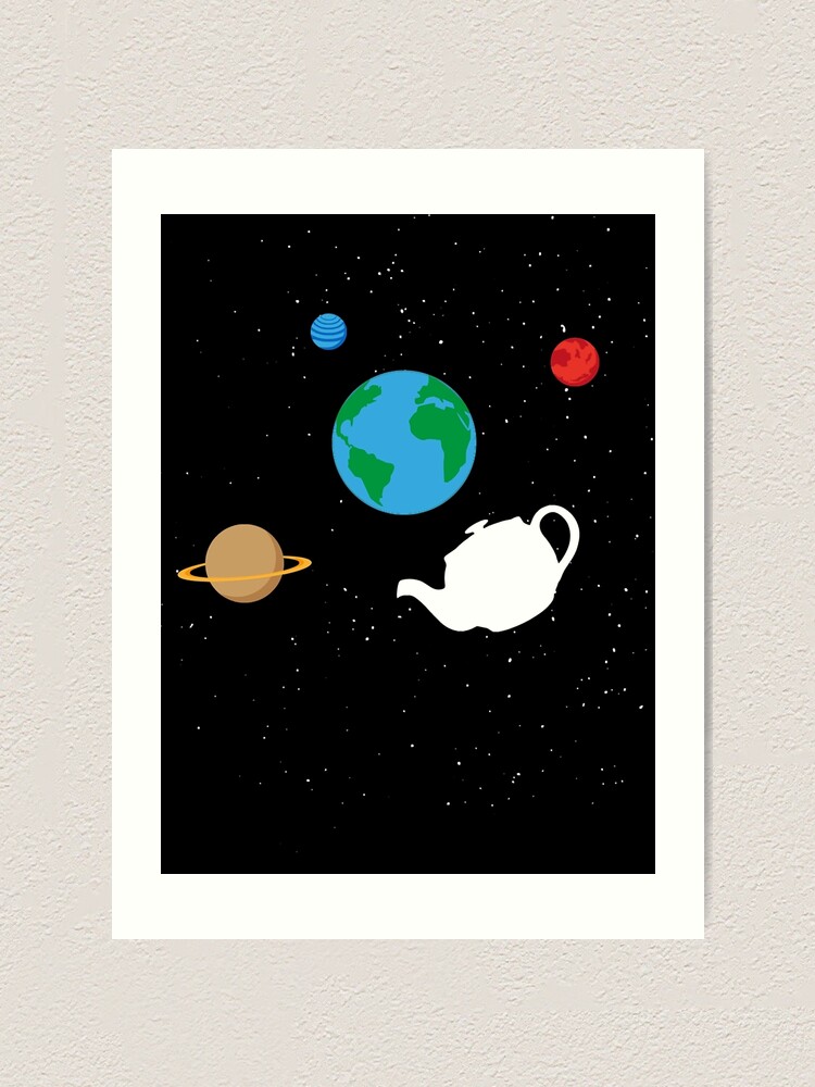 "Russells Teapot in our solar system - Philosopher Gift" Art Print for ...
