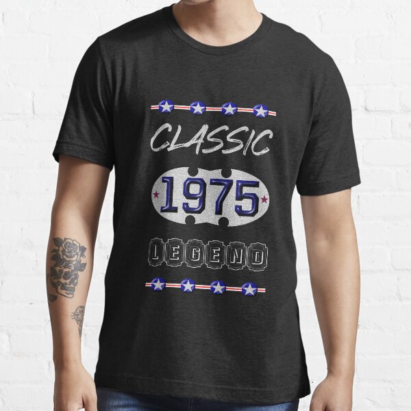 Camiseta «Leyenda clásica 1975 años clásicos que significa 1975 años de ...