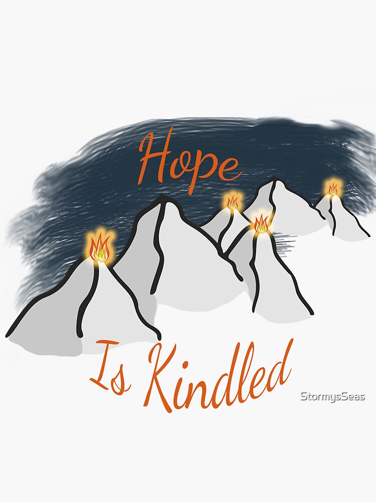 "Hope is Kindled" Sticker for Sale by StormysSeas | Redbubble