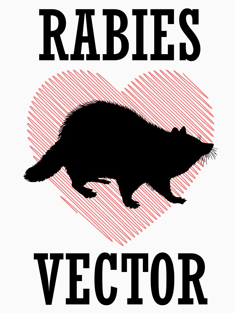 "Rabies Vector" T-shirt for Sale by jokertoken | Redbubble | raccoons t ...