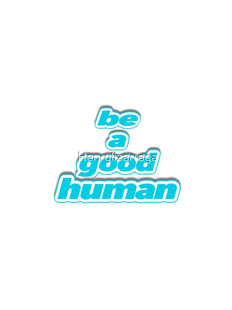 Funda de iPhone «Sé un buen ser humano, Frases de arte pop, Frases ...