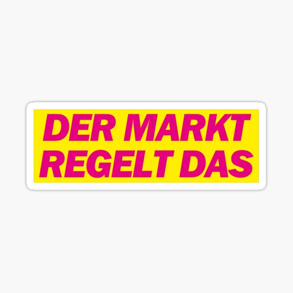 "Der Markt regelt das - FDP Satire Sticker" Sticker for Sale by surrile ...