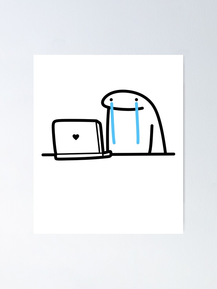 "Flork crying in front of the laptop meme stickers " Poster for Sale by ...