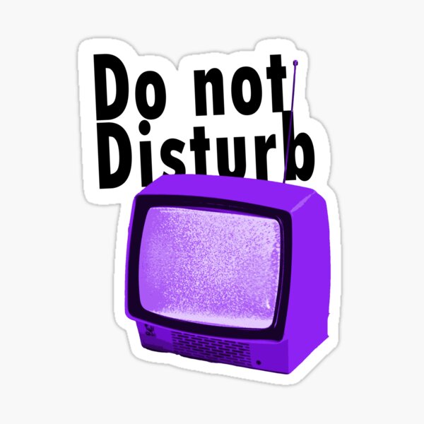 "Do_Not_Disturb " Sticker for Sale by SereneScape | Redbubble