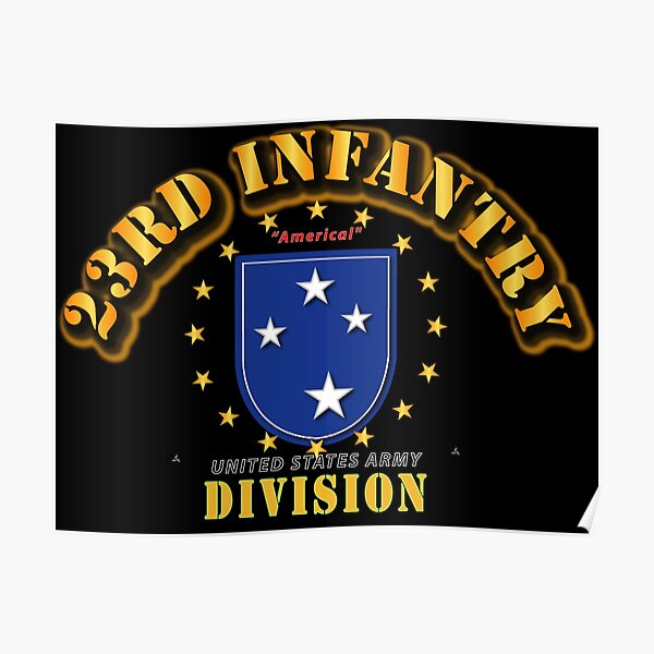 "Army - 23rd Infantry Division - Americal Division" Poster for Sale by ...