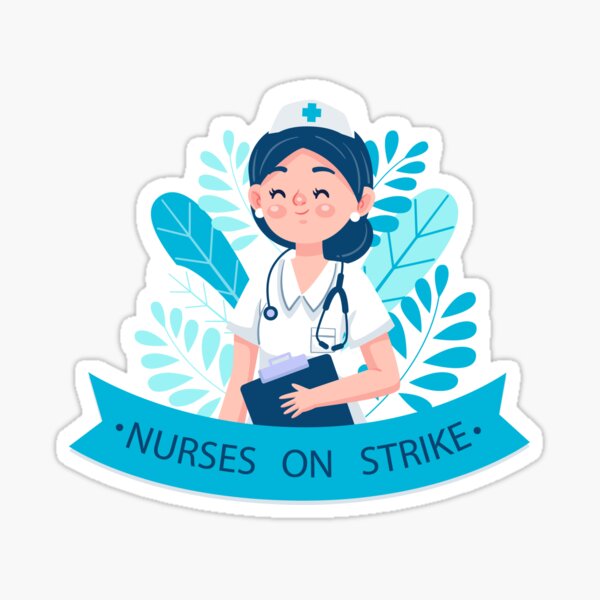 "Nurses on Strike" Sticker for Sale by Ordinarytees | Redbubble