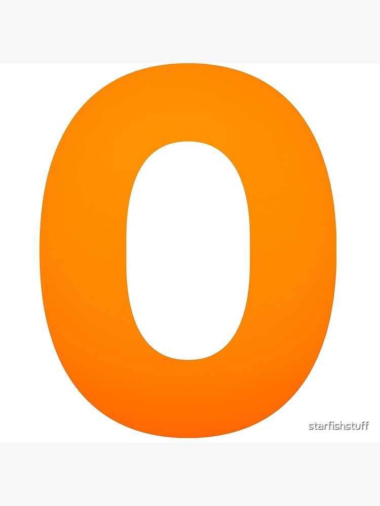 "Letter O, Nice Orange, Letter O" Poster for Sale by starfishstuff ...