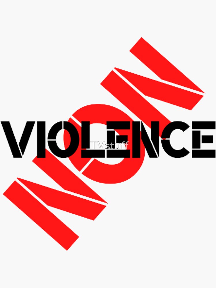"Non-violence" Sticker for Sale by TVstuff | Redbubble