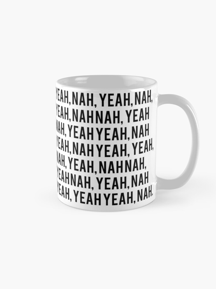 "Yeah, Nah, Yeah Nah" Coffee Mug for Sale by BasedKiwi | Redbubble