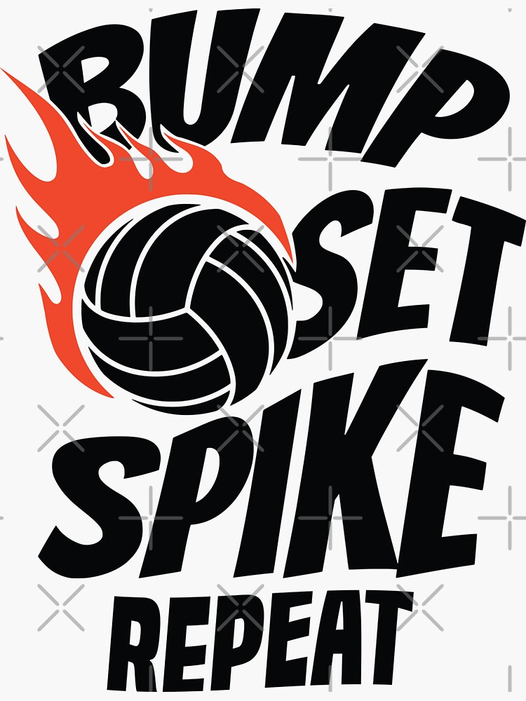 "Bump Set Spike Repeat volleyball" Sticker for Sale by AdelDa19 | Redbubble