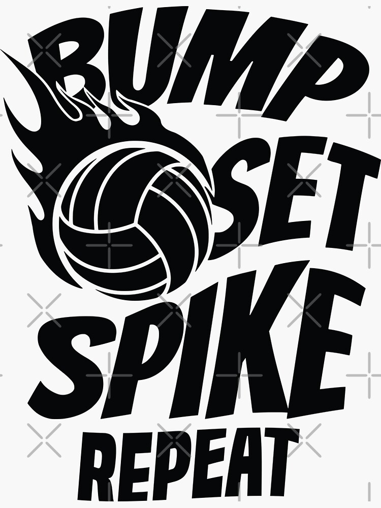 "Bump Set Spike Repeat volleyball" Sticker for Sale by AdelDa19 | Redbubble