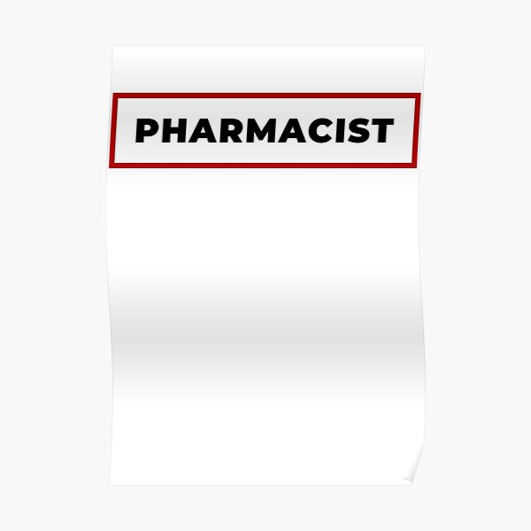 "Pharmacist with red frame" Poster for Sale by SVPOD | Redbubble