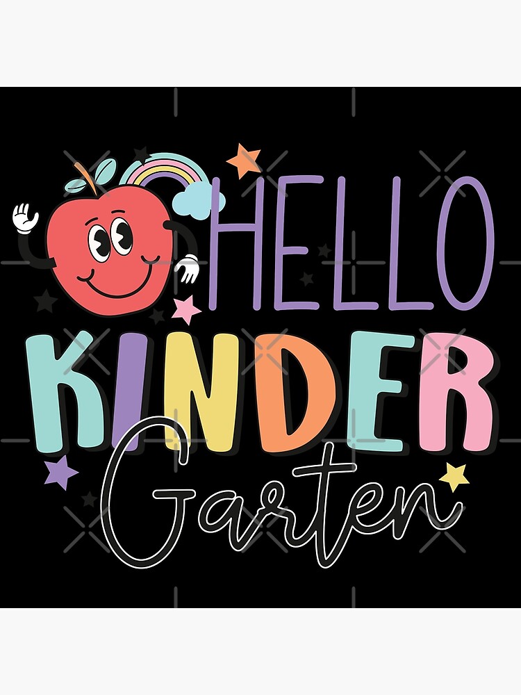 "Hello Kinder Garten - Back to School" Poster for Sale by Best ...