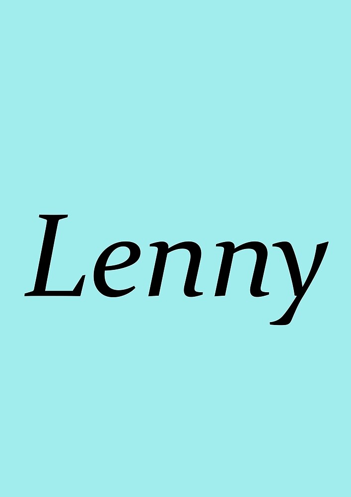 "lenny" by bagaglio | Redbubble