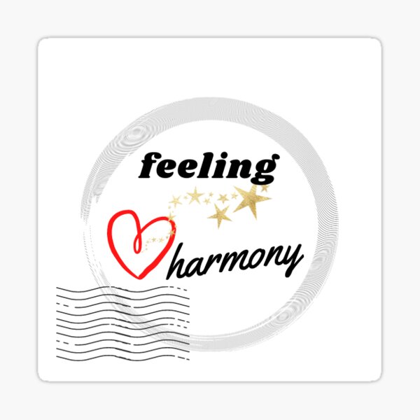 "FEELING HARMONY" Sticker for Sale by ARTCOOLL | Redbubble