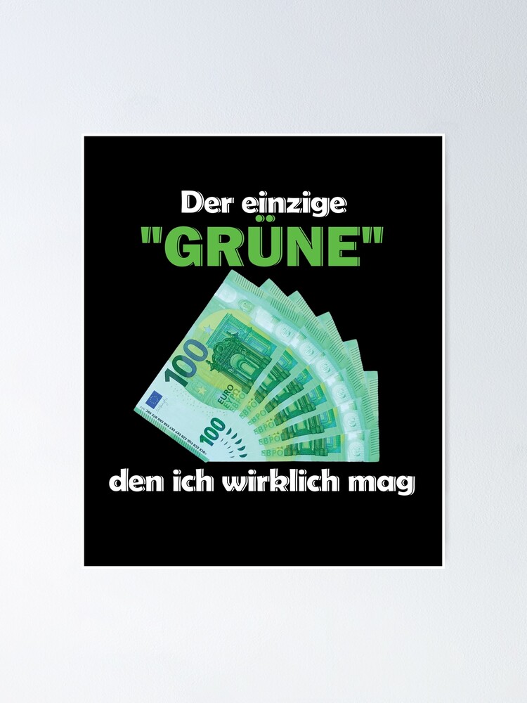 "The Green Ones I Really Like" Poster for Sale by EbnerPrints | Redbubble
