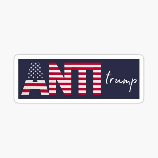 "anti trump bumper " Sticker for Sale by AdultsOnStrike | Redbubble