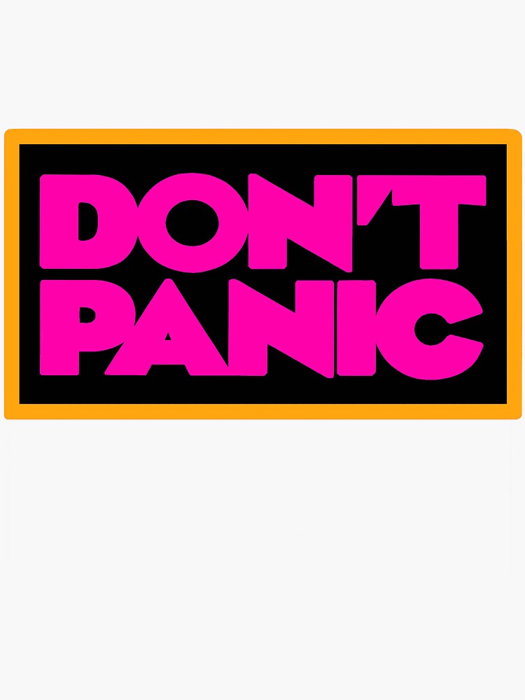 "DON’T PANIC" Sticker for Sale by AsinodaZucchero | Redbubble