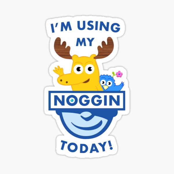 "I’m Using My Noggin Today" Sticker for Sale by Nick-Knacks | Redbubble