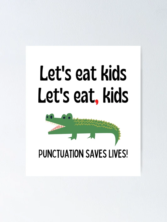 Punctuation Saves Lives