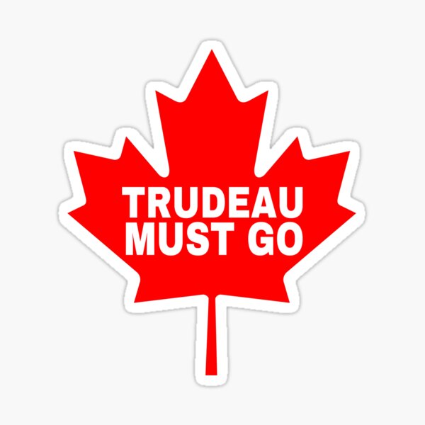 "JUSTIN TRUDEAU TrudeauMustGo CANADA" Sticker for Sale by RBFDesign ...