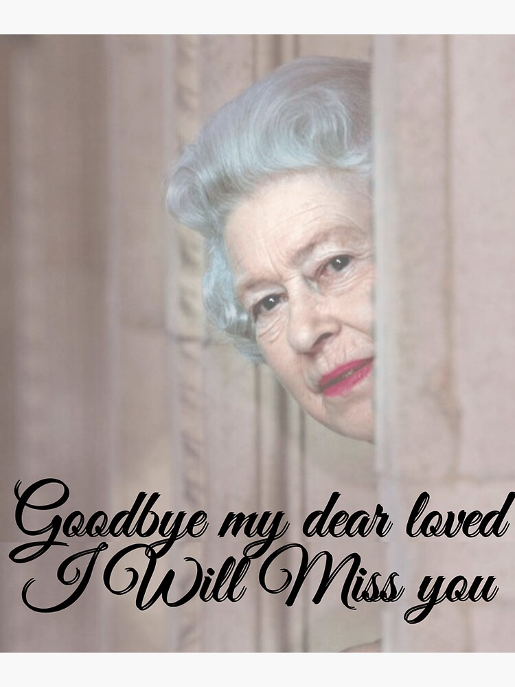 "Elizabeth Goodbye my dear loved I Will Miss you" Sticker for Sale by ...
