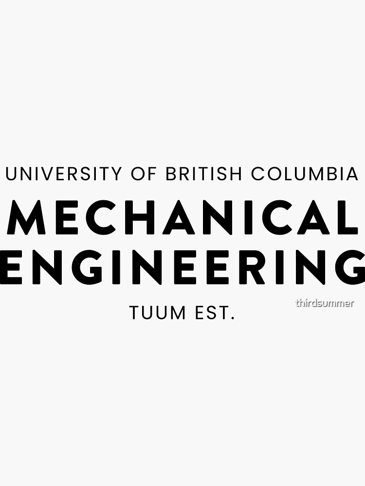 "UBC Mechanical Engineering" Sticker for Sale by thirdsummer | Redbubble
