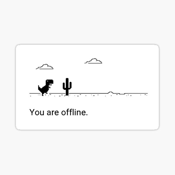 "You Are Offline." Sticker for Sale by PoeTatoes | Redbubble