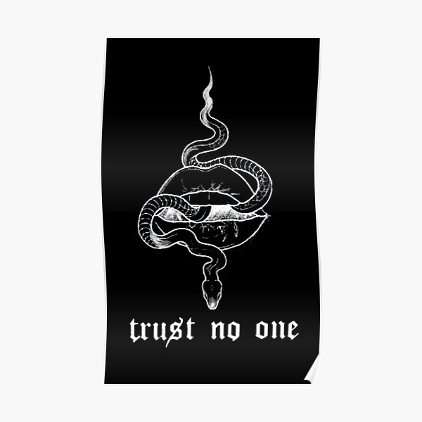 "Trust No One" Poster for Sale by BossBabe | Redbubble