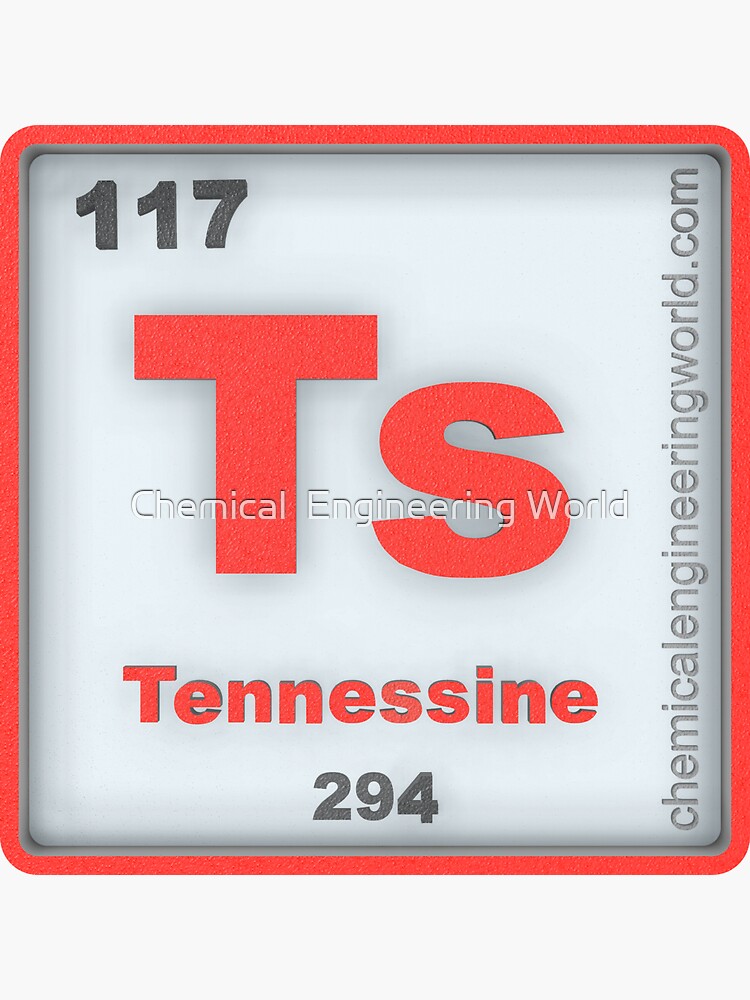 "Tennessine Element" Sticker for Sale by Chem-Eng-World | Redbubble