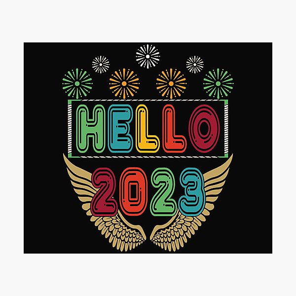 "HELLO 2023 , New Year 2023 , Hello 2023 Xmas , new years eve 2023 ...