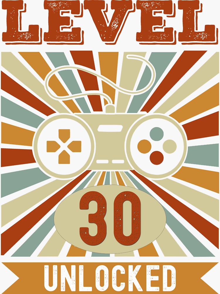 "Level 30 Unlocked Funny 30th Birthday" Sticker for Sale by Karry-Pat ...