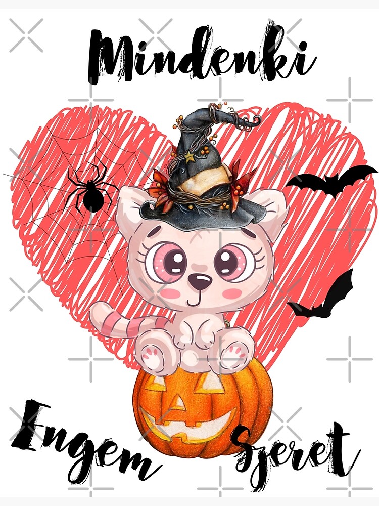 "Mindenki engem szeret " Poster for Sale by TM-store-hu | Redbubble