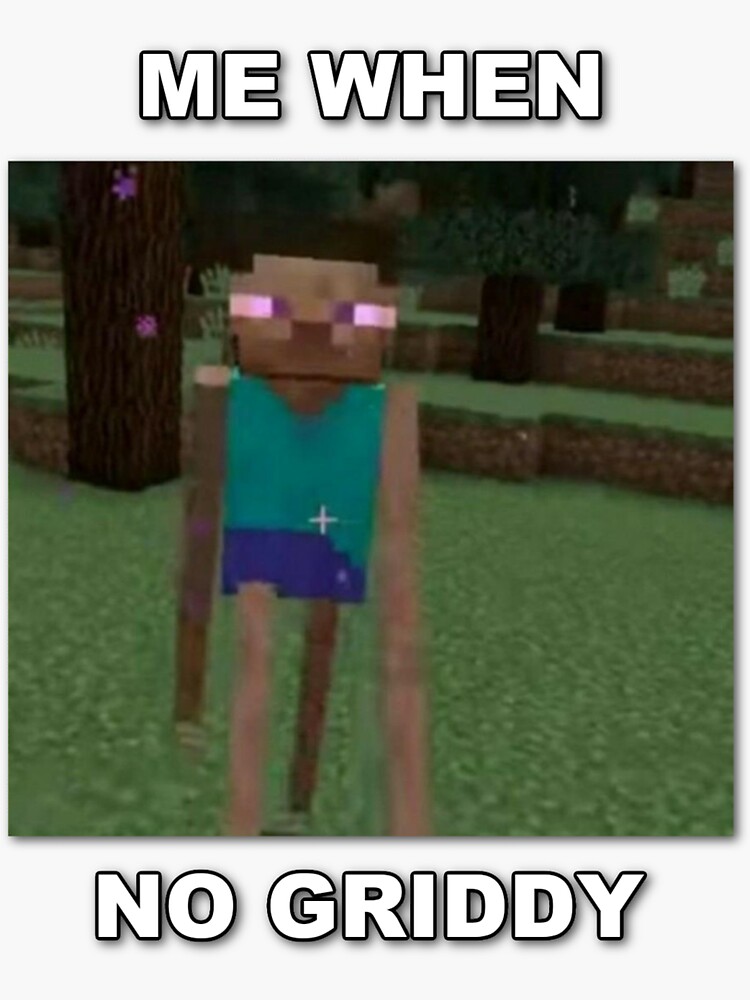 "MINECRAFT GRIDDY" Sticker for Sale by tanaciev | Redbubble